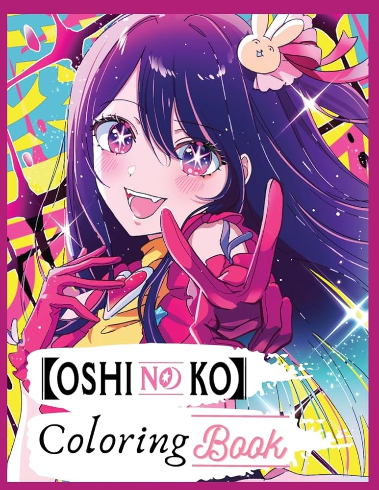 Manga: Oshi no ko coloring book : Bring Your Favorite Characters to Li ...